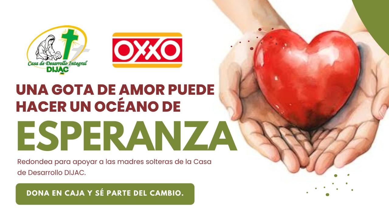 OXXO se suma al redondeo a favor de la Casa de Desarrollo Integral ...